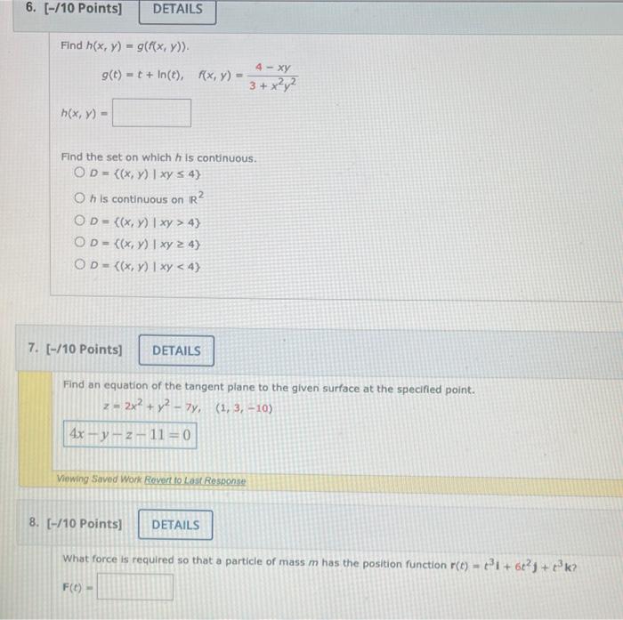 Solved Find h(x,y)=g(f(x,y)) g(t)=t+ln(t),f(x,y)=3+x2y24−xy | Chegg.com