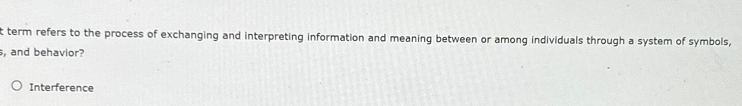 Solved term refers to the process of exchanging and | Chegg.com