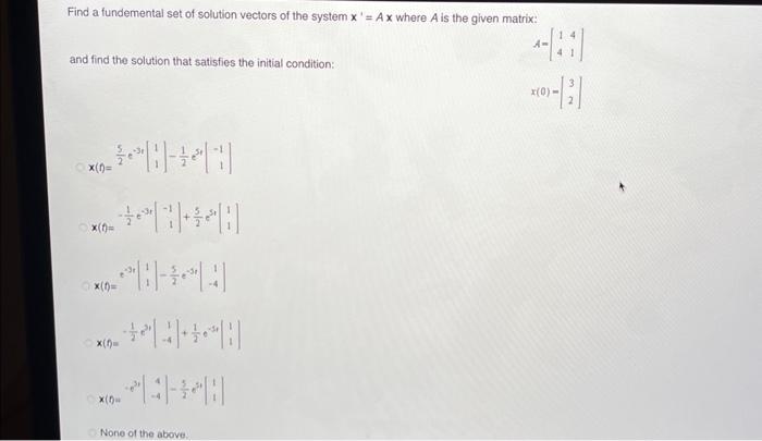 Solved Find a fundemental set of solution vectors of the | Chegg.com