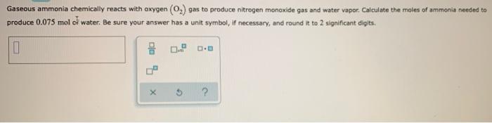Solved Gaseous ammonia chemically reacts with oxygen (02) | Chegg.com