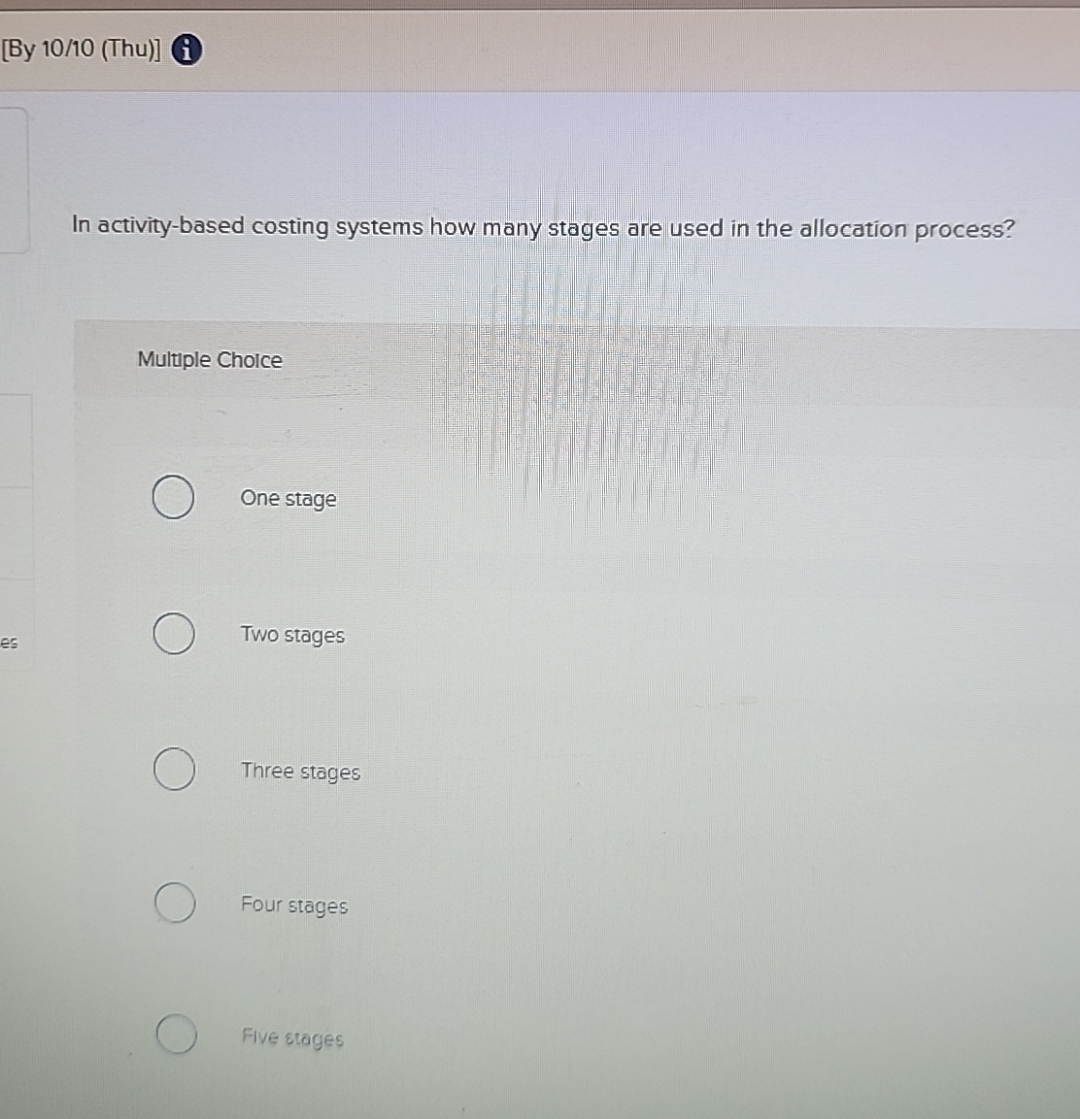 Solved In activity-based costing systems how many stages are | Chegg.com