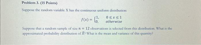 Solved Suppose the random variable X has the continuous | Chegg.com
