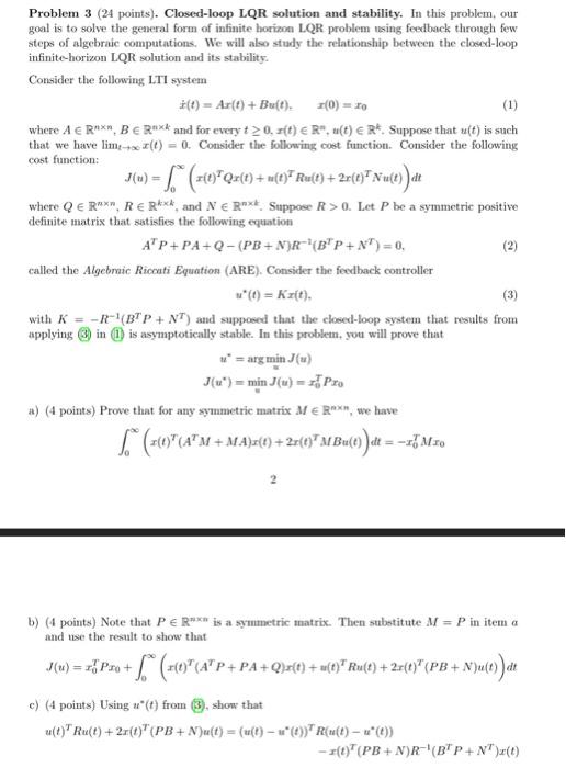Problem 3 (24 points). Closed-loop LQR solution and | Chegg.com