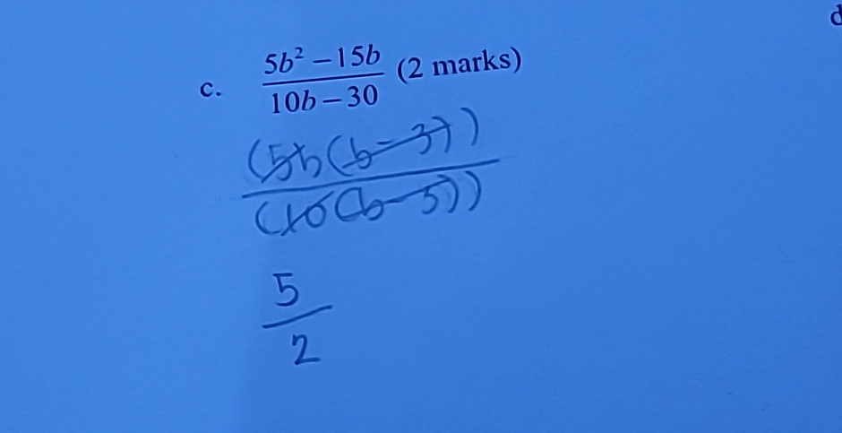 Solved c. 5b2-15b10b-30(2 ﻿marks )(5b(b-3))(x66-5) ﻿state | Chegg.com