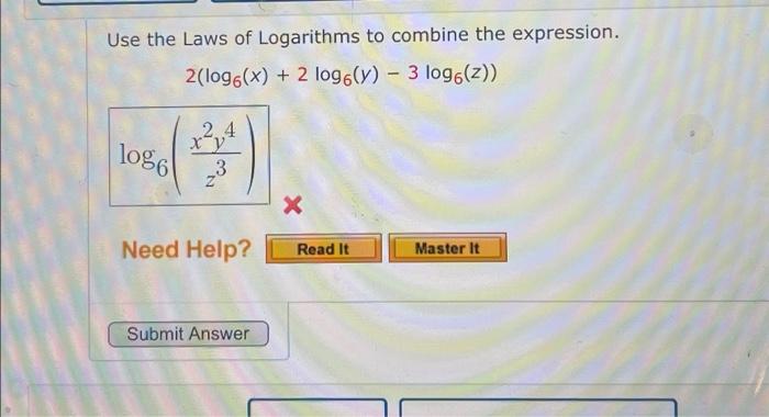 Solved Use the Laws of Logarithms to combine the expression. | Chegg.com