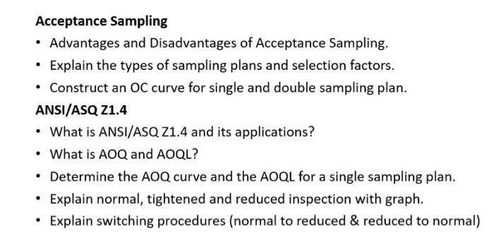 Solved Acceptance Sampling - Advantages and Disadvantages of | Chegg.com