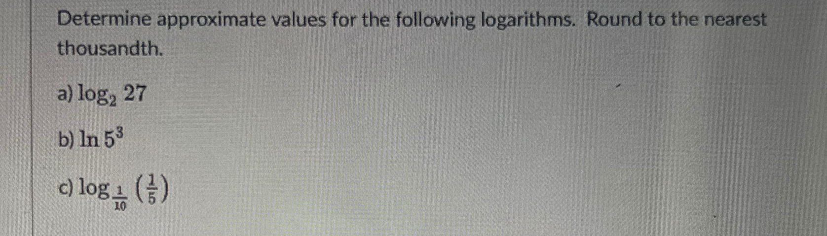Determine approximate values for the following | Chegg.com