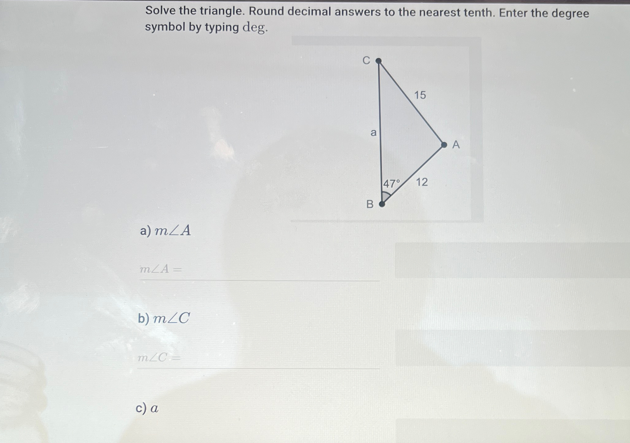Solved Solve the triangle. Round decimal answers to the | Chegg.com