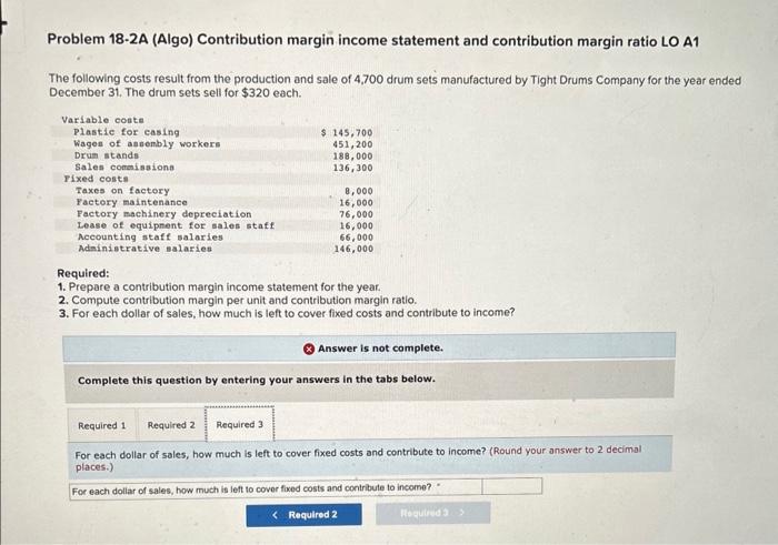 Solved Problem 18-2A (Algo) Contribution margin income | Chegg.com