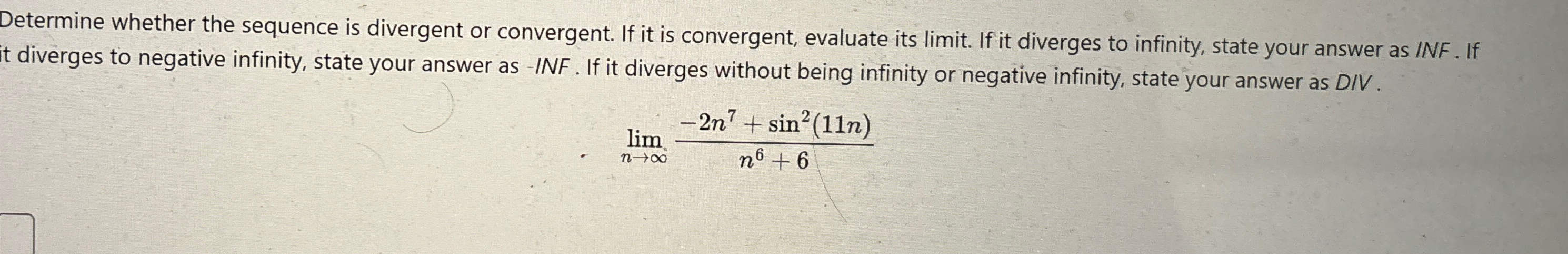 Solved Determine whether the sequence is divergent or | Chegg.com