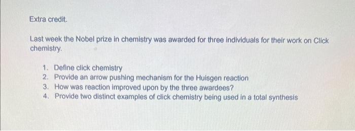 Solved Extra credit. Last week the Nobel prize in chemistry | Chegg.com