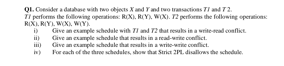 Solved Q1. ﻿Consider a database with two objects x ﻿and Y | Chegg.com