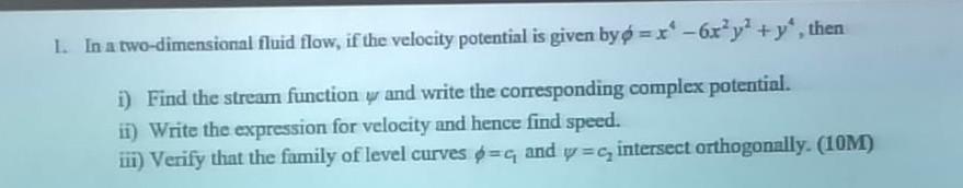 Solved 1. In a two-dimensional fluid flow, if the velocity | Chegg.com