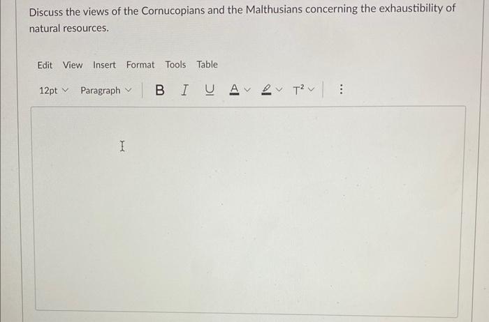 Solved Discuss the views of the Cornucopians and the | Chegg.com