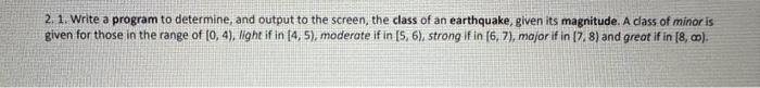 Solved 2. 1. Write a program to determine, and output to the | Chegg.com
