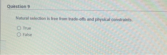 Solved Natural selection is free from trade-offs and | Chegg.com
