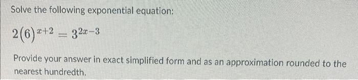 Solved Solve the following exponential equation: | Chegg.com