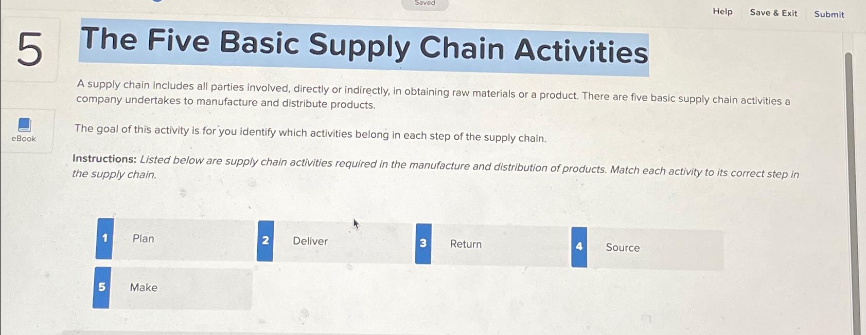 Solved SavedHelpSave & ExitSubmitThe Five Basic Supply Chain | Chegg.com