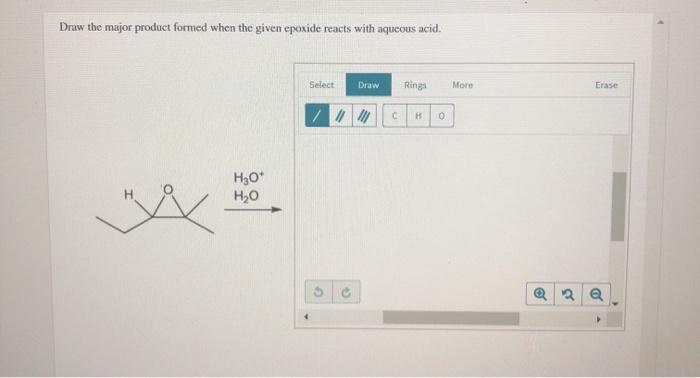 Solved Draw the major product formed when the given epoxide | Chegg.com