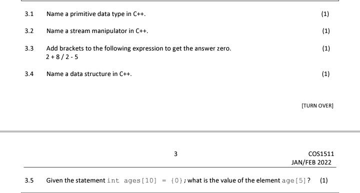 Solved 3.1 ﻿Name a primitive data type in C++.3.2 ﻿Name a | Chegg.com