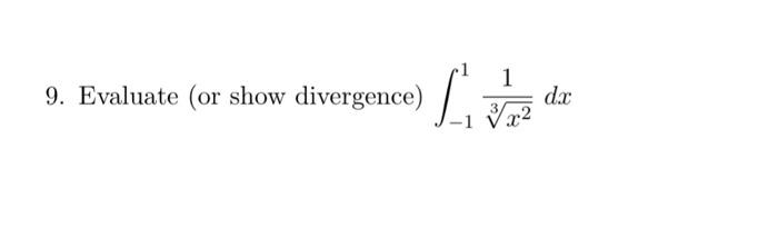 Solved solve this improper integral to show if its converges | Chegg.com