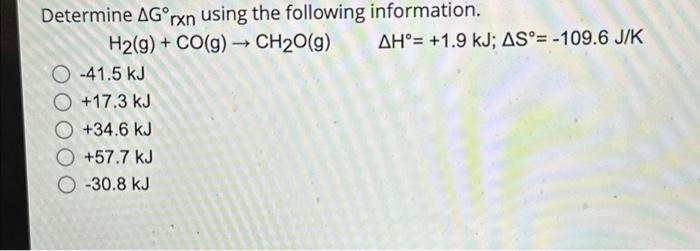 Solved Determine ( Delta mathrm{G}^{circ}{ }_{mathrm{rxn}} ) | Chegg.com