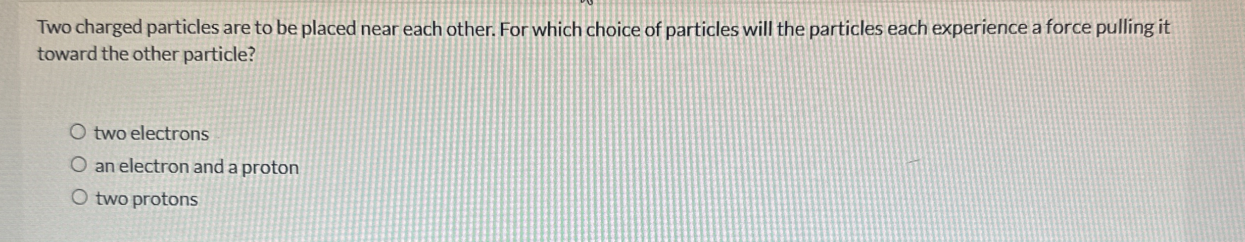 Solved Two charged particles are to be placed near each | Chegg.com