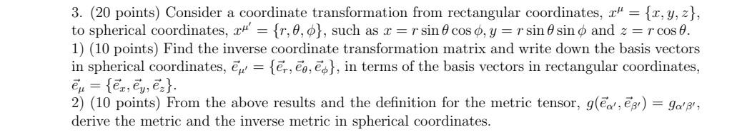 Solved 3. (20 points) Consider a coordinate transformation | Chegg.com