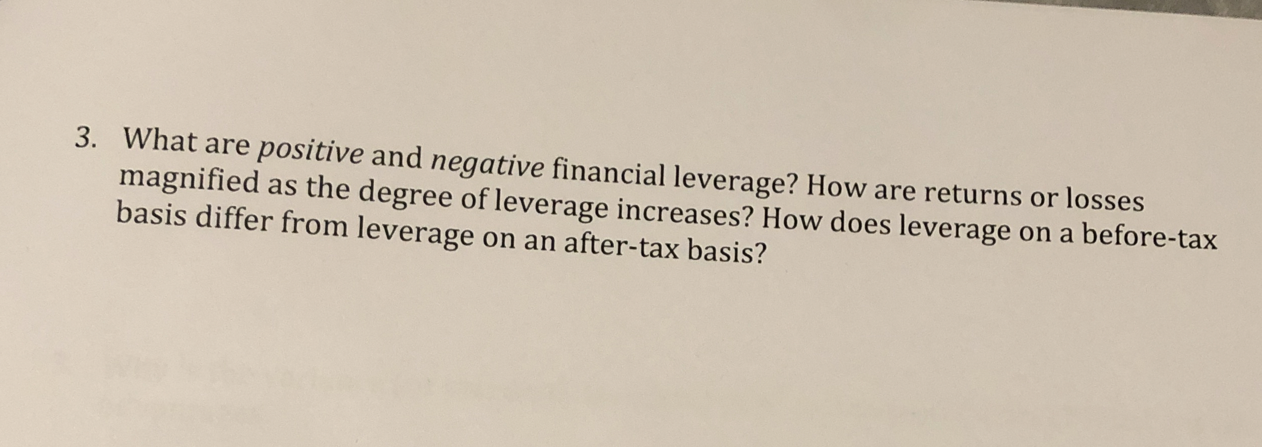 Solved What are positive and negative financial leverage? | Chegg.com