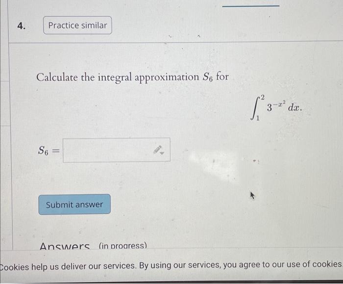 Solved Calculate the integral approximation S6 for ∫123−x2dx | Chegg.com