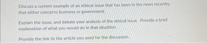 Solved Discuss a current example of an ethical issue that | Chegg.com