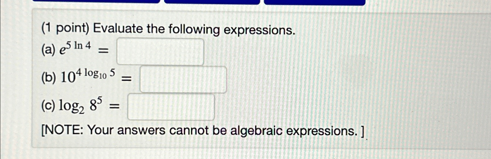 Solved (1 ﻿point) ﻿Evaluate the following | Chegg.com