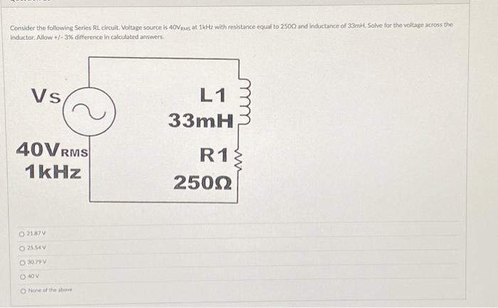 Solved Consider the following Series RL circuit. Voltage | Chegg.com