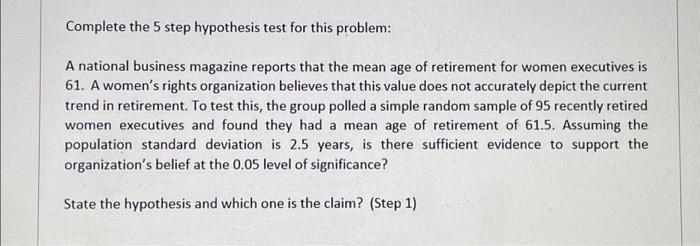 Solved Complete the 5 step hypothesis test for this problem: | Chegg.com