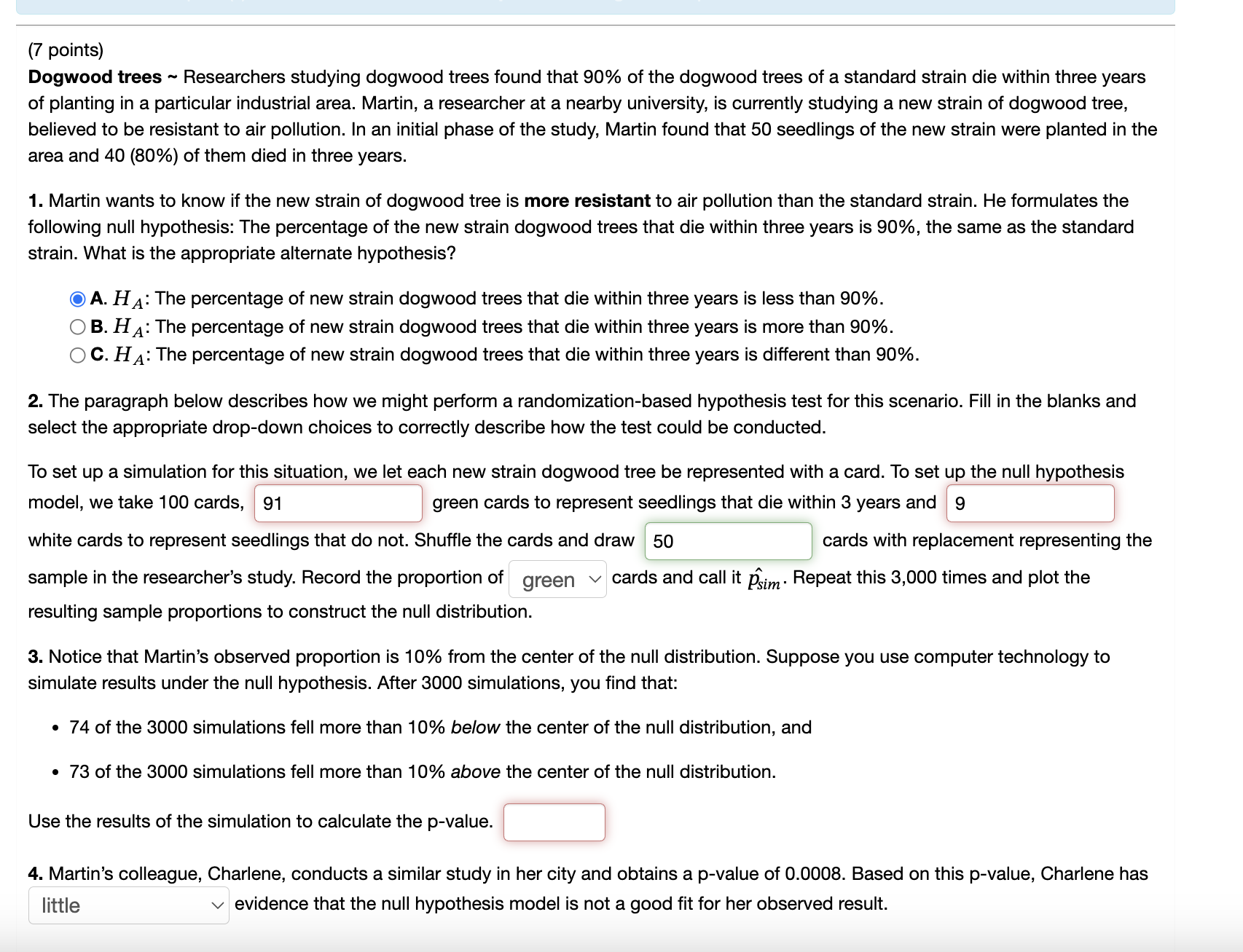 Solved (7 ﻿points)Dogwood trees ∼ ﻿Researchers studying | Chegg.com