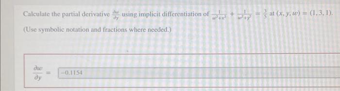 Solved Calculate the partial derivative ∂ydw using implicit | Chegg.com