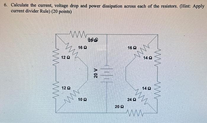 Solved 6. Calculate the current, voltage drop and power | Chegg.com