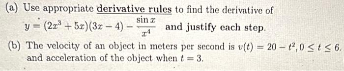 Solved (a) Use appropriate derivative rules to find the | Chegg.com