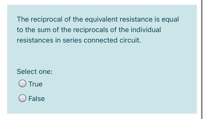 Solved The reciprocal of the equivalent resistance is equal | Chegg.com