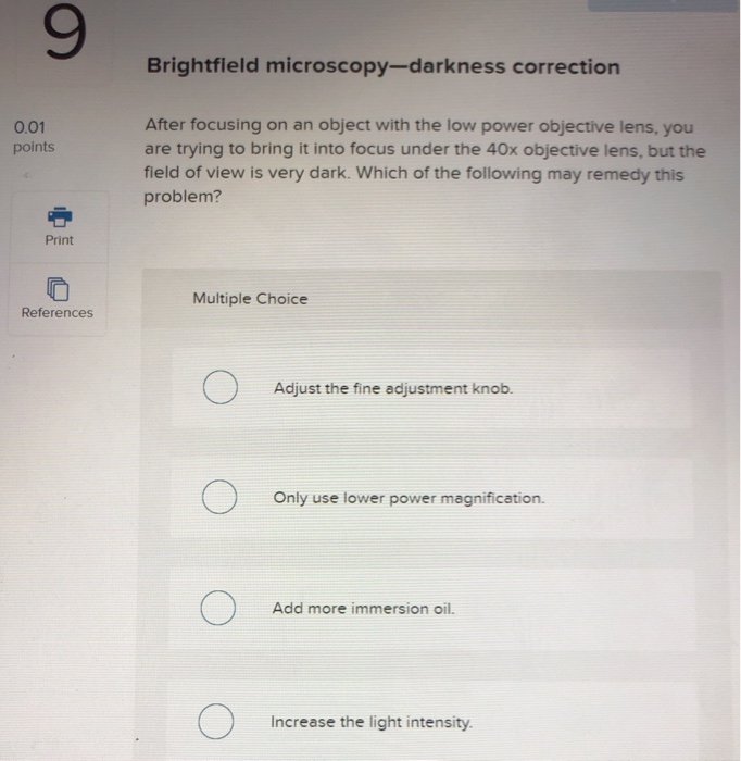 Solved 00 Focusing a specimen 0.01 points Indicate the | Chegg.com