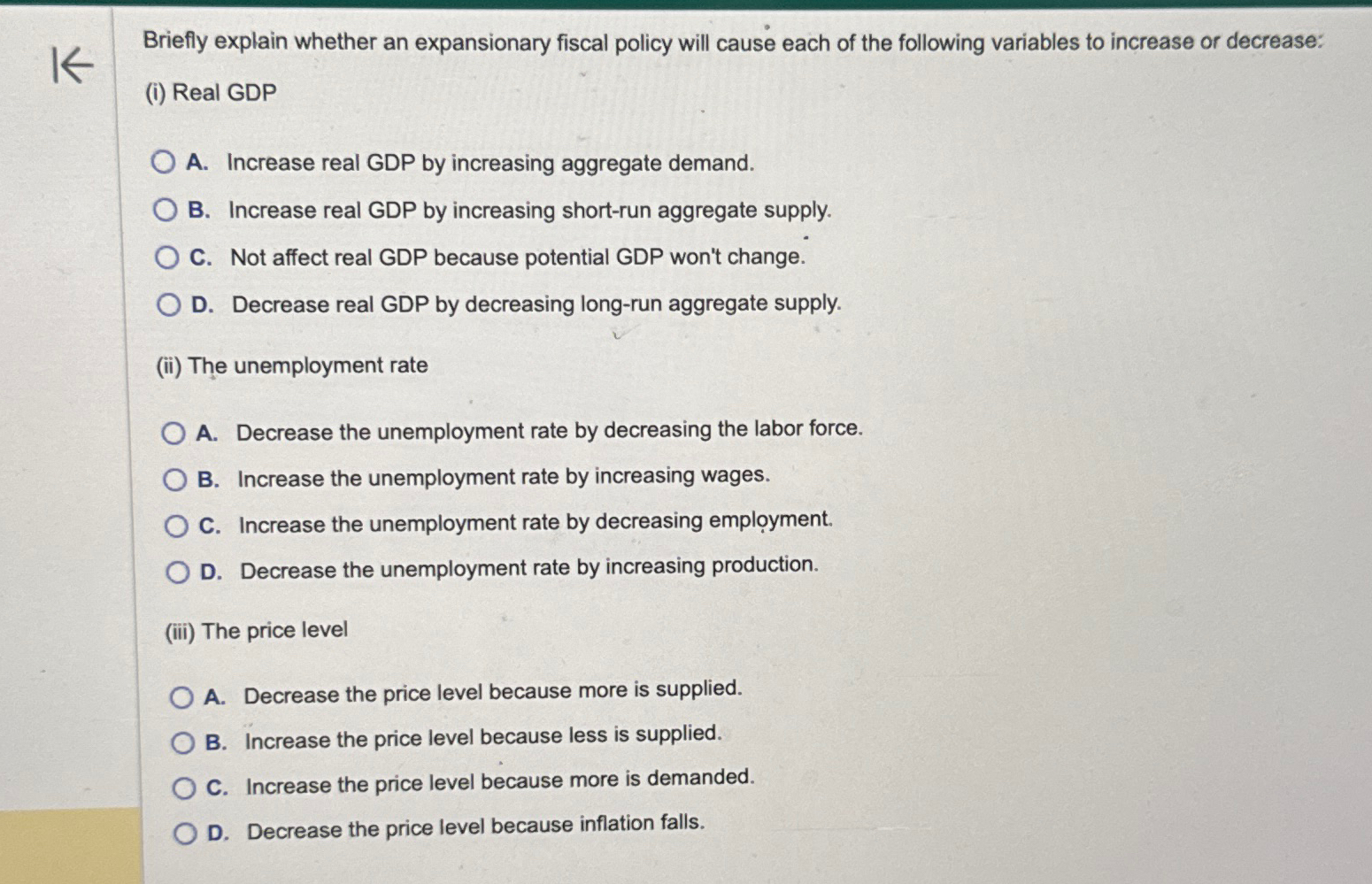 Solved Briefly explain whether an expansionary fiscal policy | Chegg.com