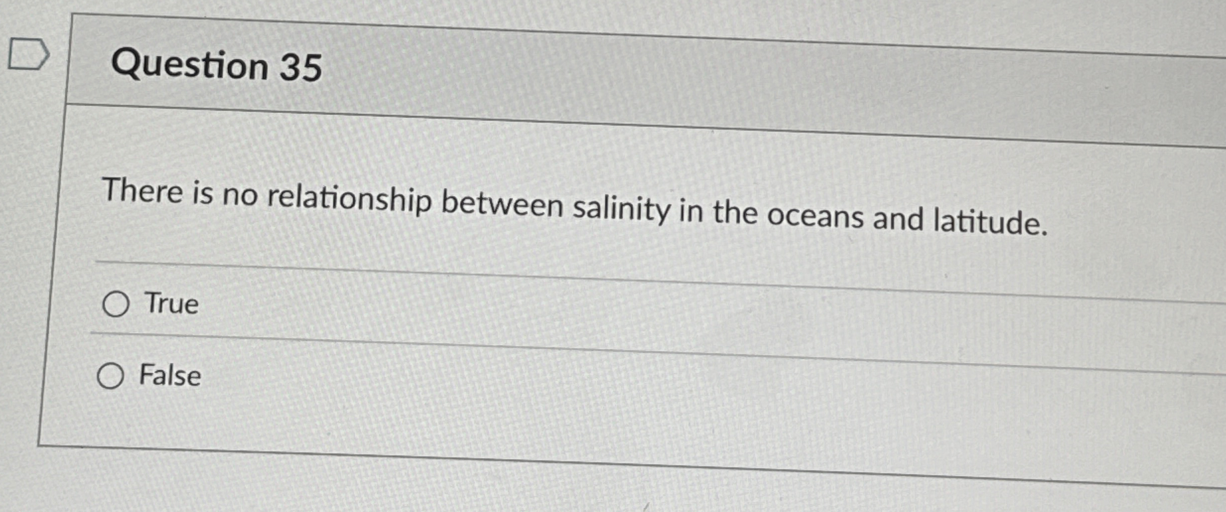 Solved Question 35There is no relationship between salinity | Chegg.com