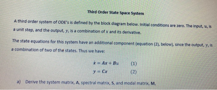 Solved Third Order State Space System A third order system | Chegg.com