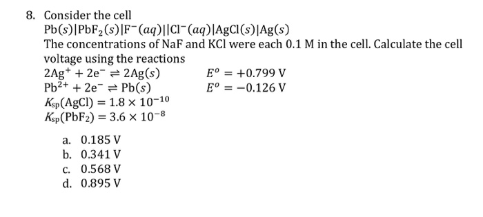 Solved 8. Consider the cell Pb() PbF2(S) | Chegg.com