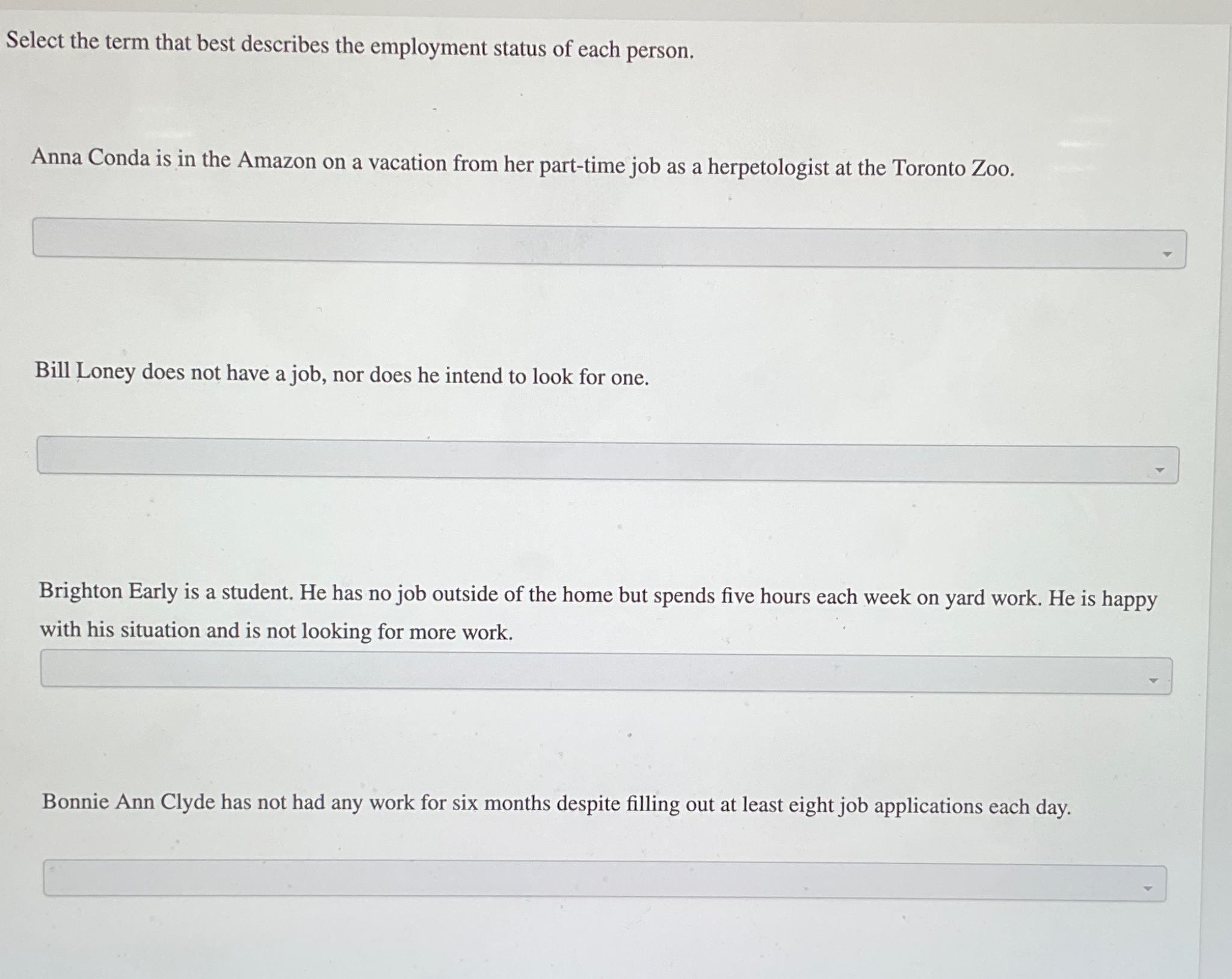 Solved Select the term that best describes the employment | Chegg.com