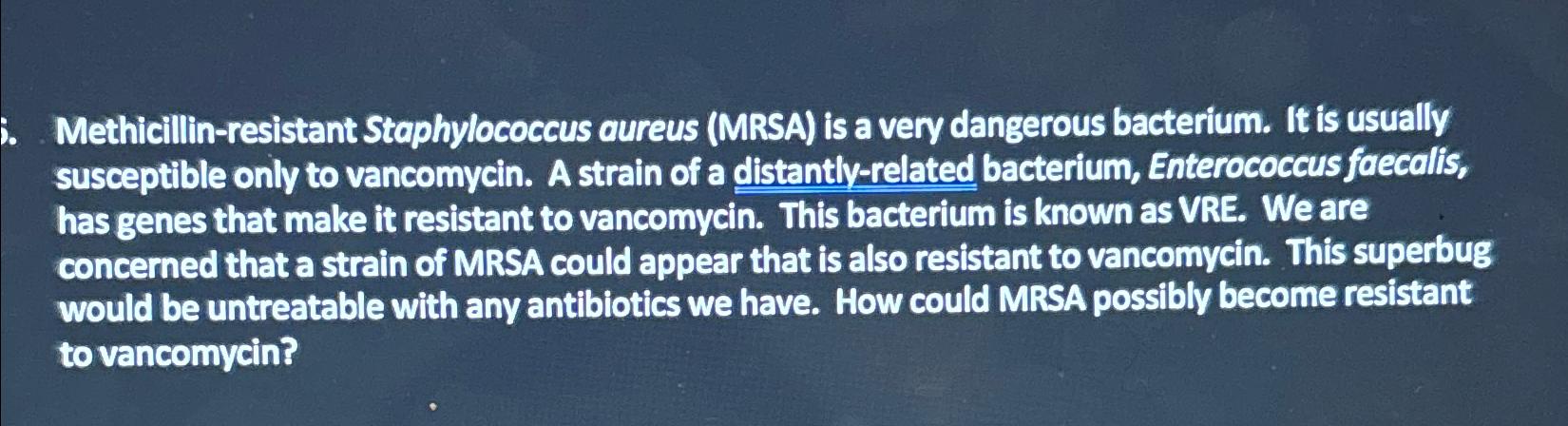 Solved Methicillin-resistant Staphylococcus aureus (MRSA) | Chegg.com
