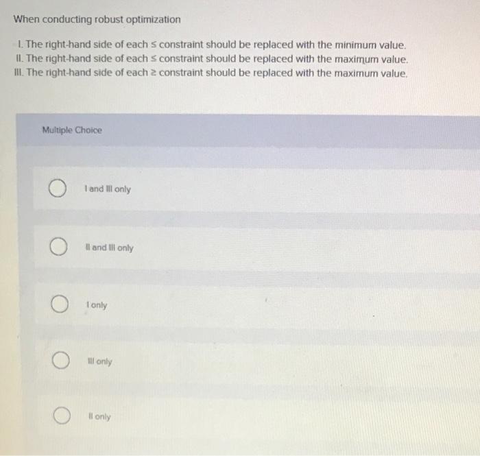 Solved When conducting robust optimization 1. The right-hand | Chegg.com