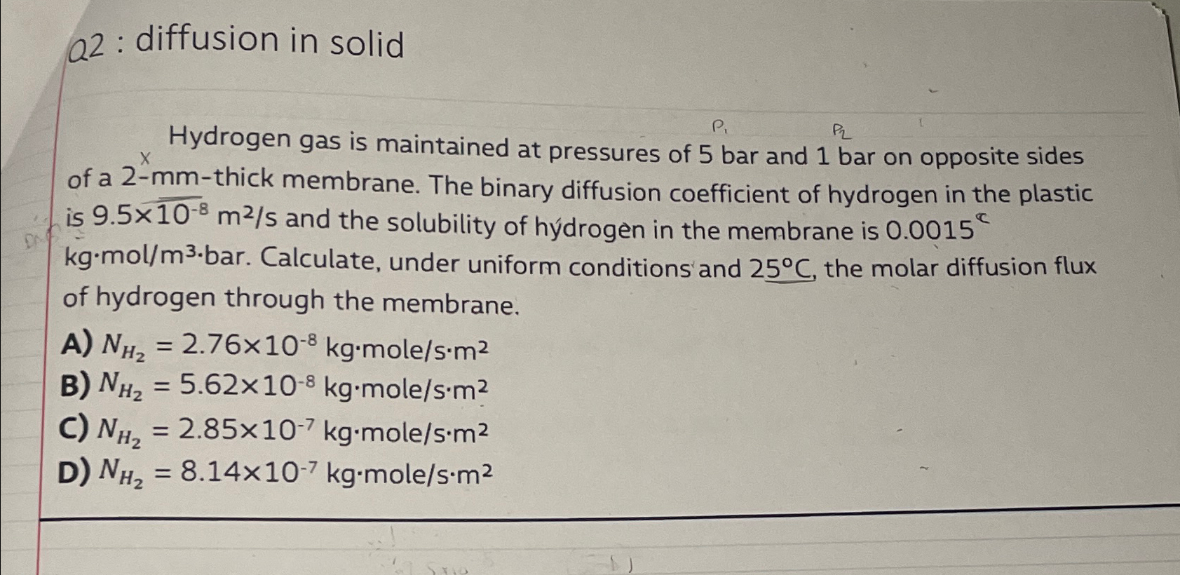 Solved Q2: diffusion in solidHydrogen gas is maintained at | Chegg.com