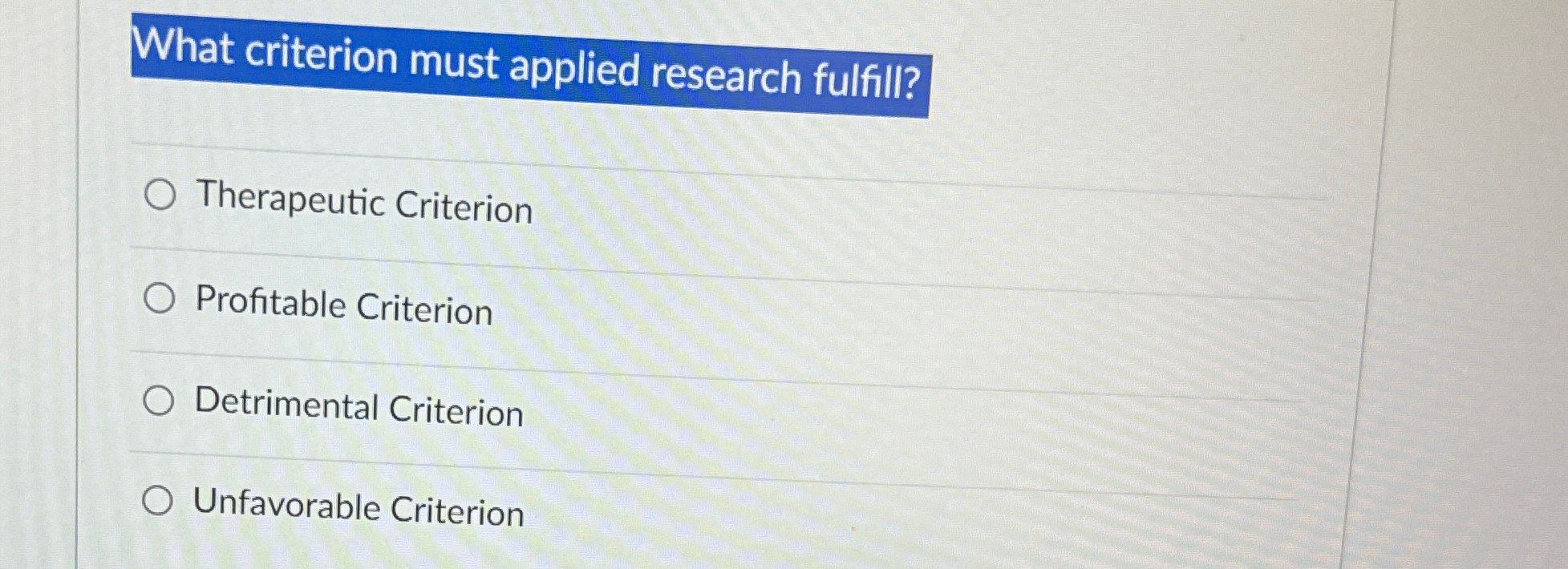 Solved What criterion must applied research | Chegg.com