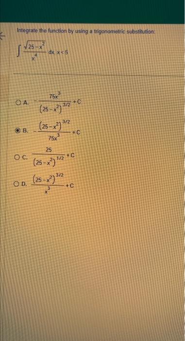 Solved Integrate the function by using a trigonometric | Chegg.com